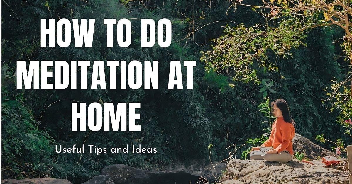How to Do Meditation at Home